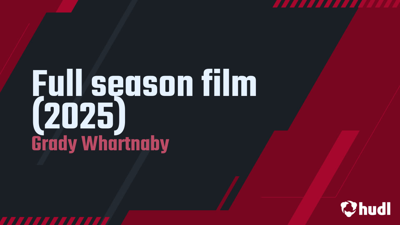 Full season film - Grady Whartnaby highlights - Hudl