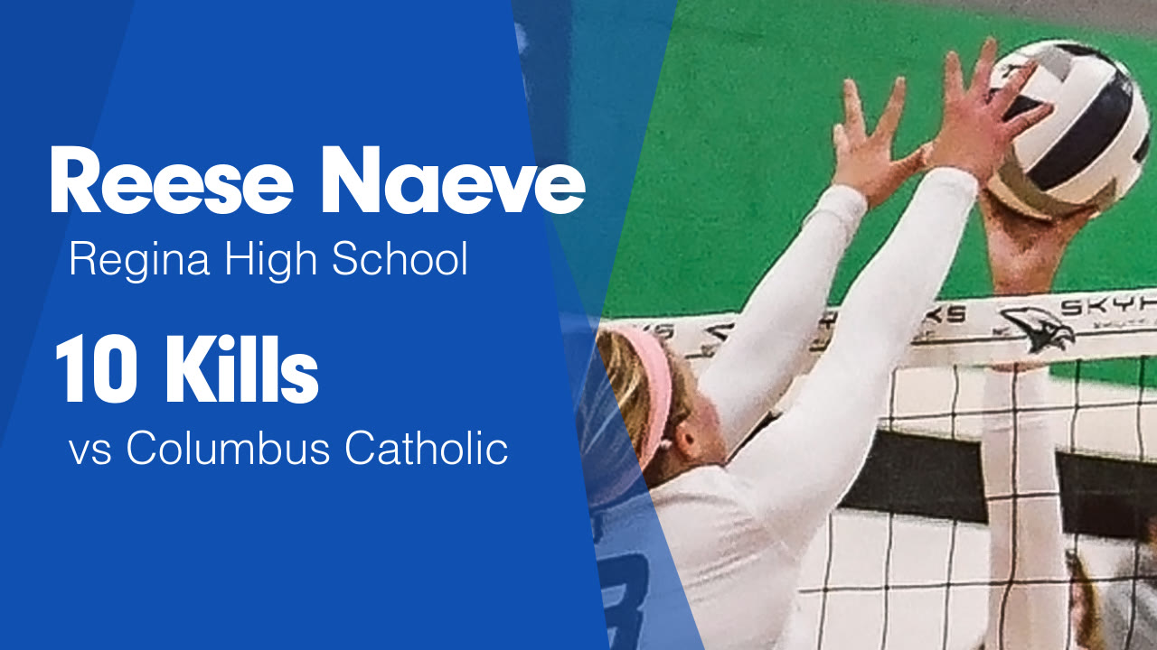 10 Kills vs Columbus Catholic - Reese Naeve highlights - Hudl