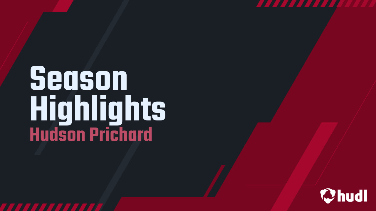 Season Highlights - Hudson Prichard highlights - Hudl