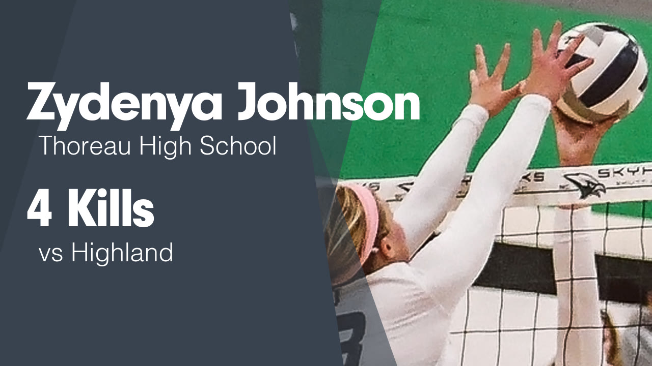 4 Kills vs Highland - Zydenya Johnson highlights - Hudl
