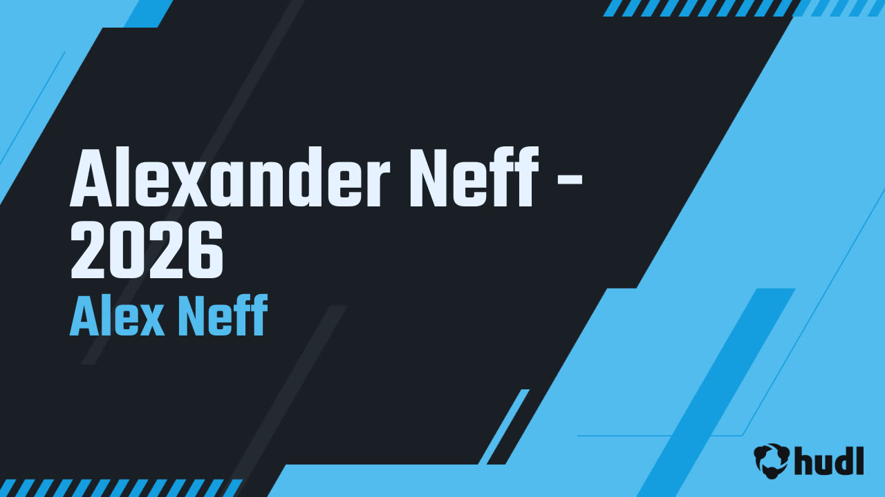 Alexander Neff - 2026 - Alex Neff highlights - Hudl