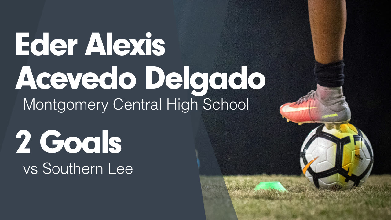 2 Goals vs Southern Lee - Eder Alexis Acevedo Delgado highlights - Hudl