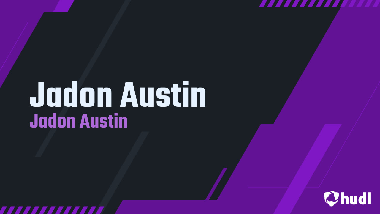 Jadon Austin - Jadon Austin highlights - Hudl
