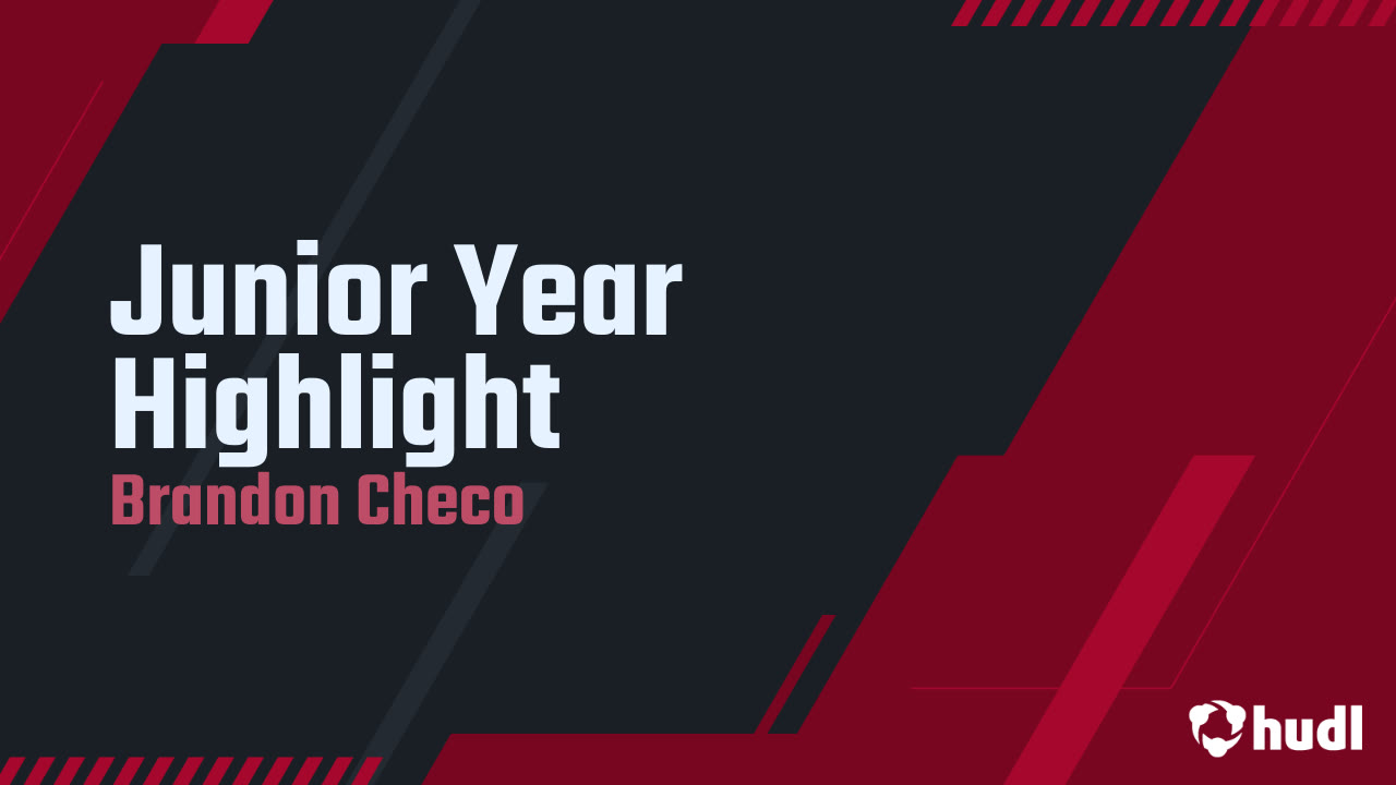 Junior Year Highlight - Brandon Checo highlights - Hudl
