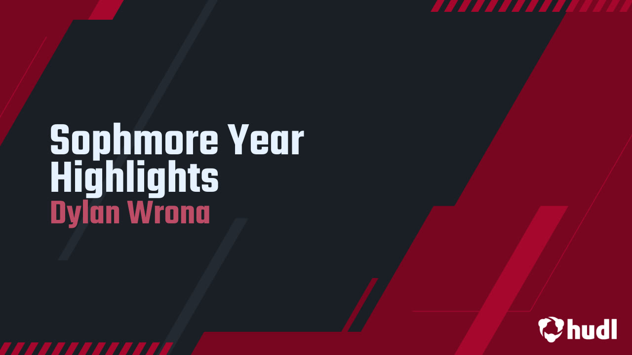 Sophmore Year Highlights - Dylan Wrona highlights - Hudl