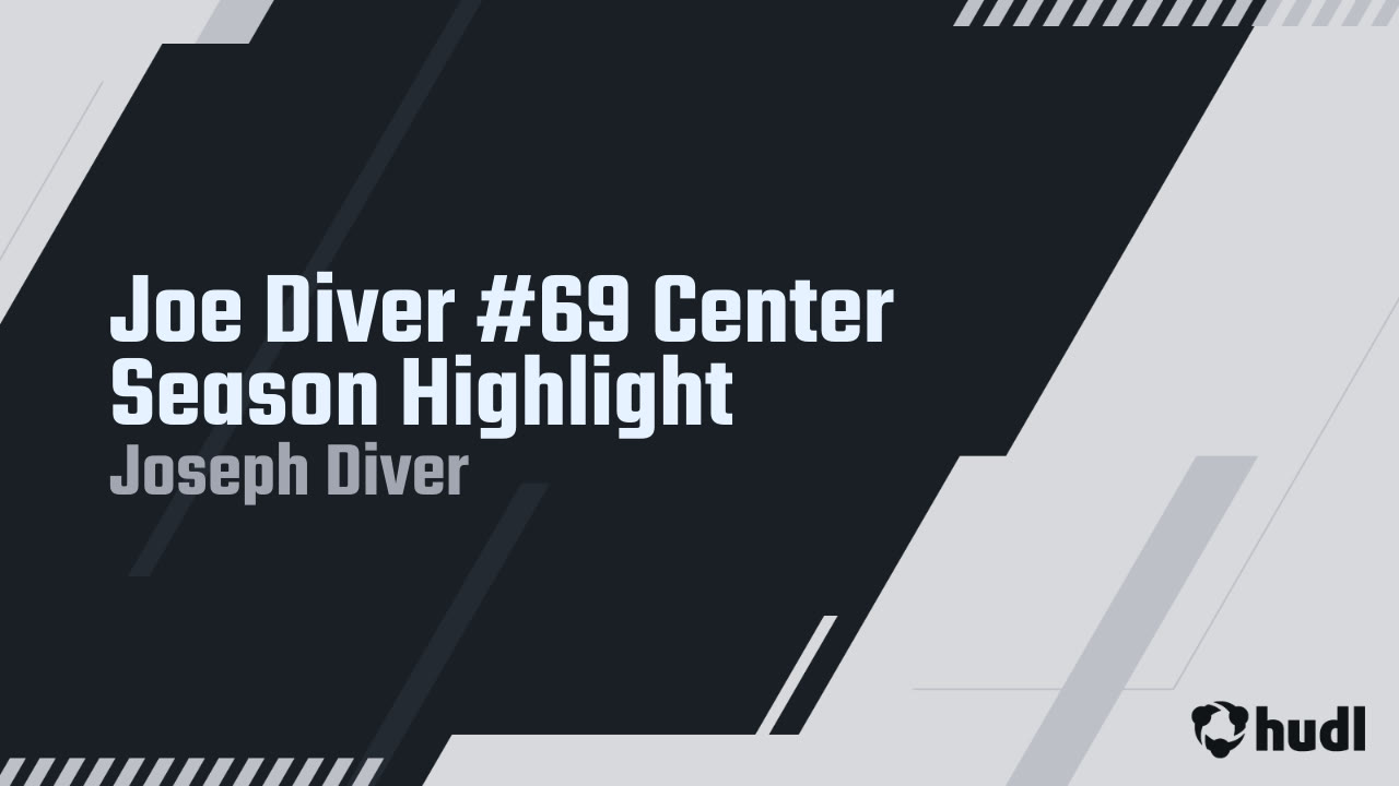 Joe Diver #69 Center Season Highlight - Joseph Diver highlights - Hudl