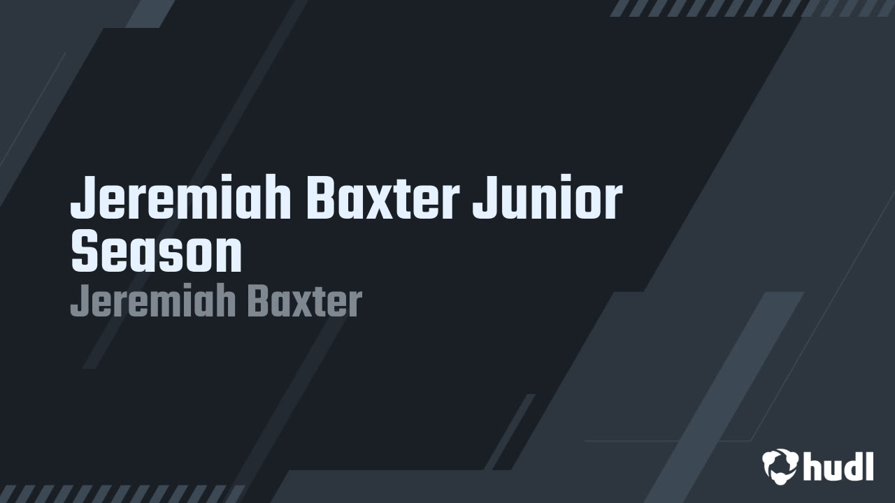 Jeremiah Baxter Junior Season - Jeremiah Baxter highlights - Hudl
