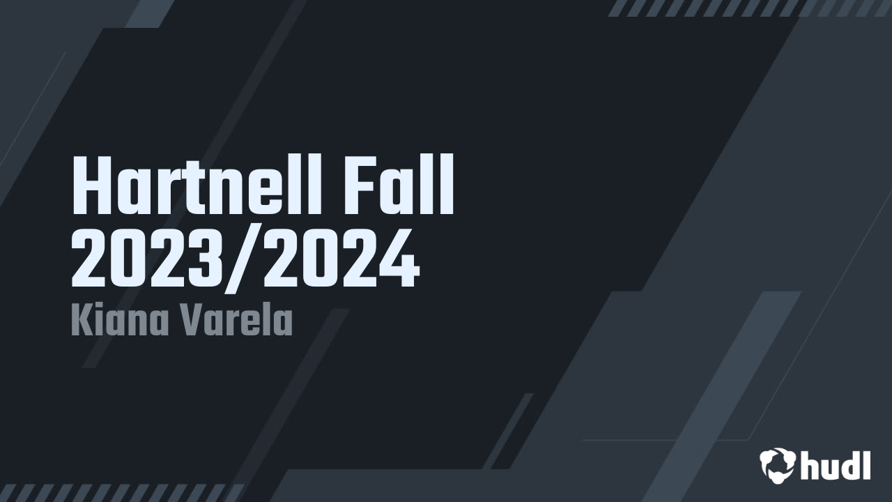 Hartnell Fall 2023/2024 - Kiana Varela highlights - Hudl