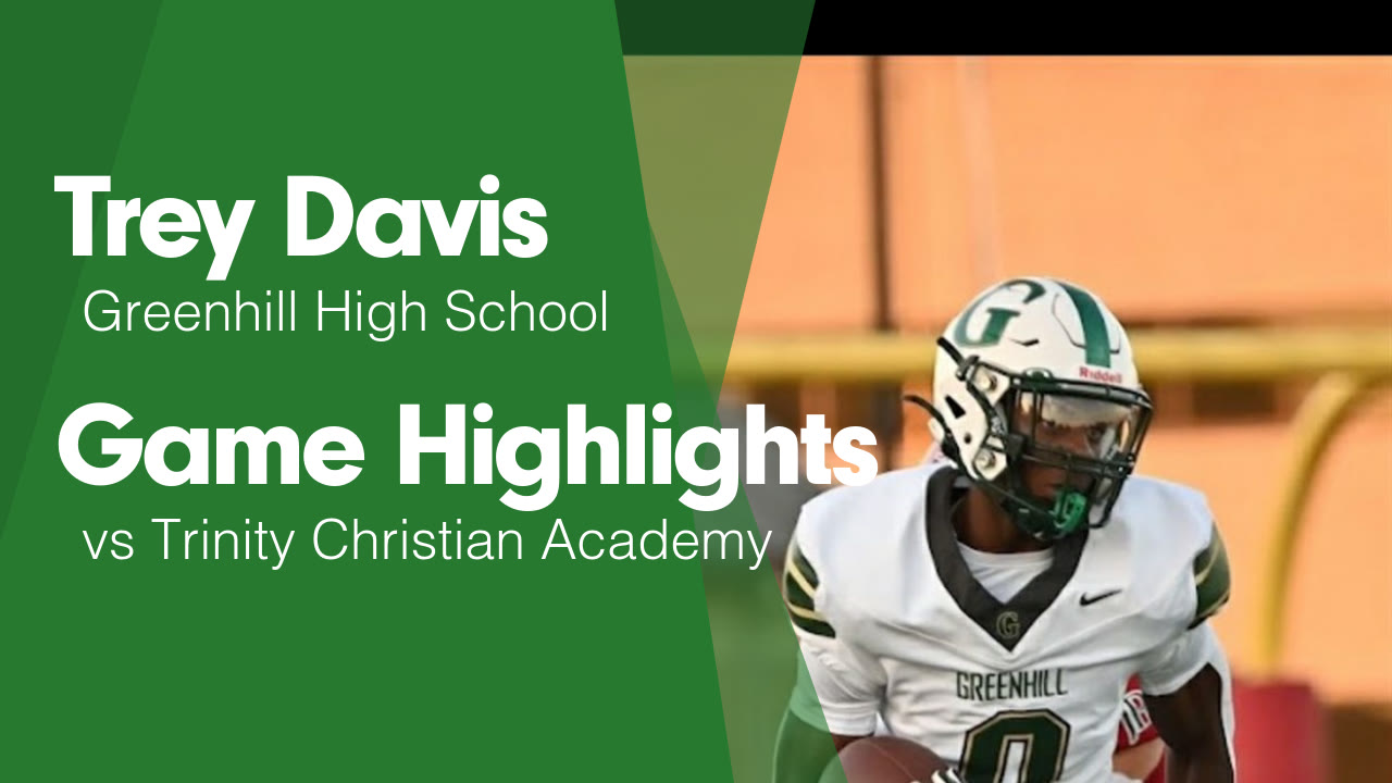 Game Highlights vs Trinity Christian Academy - Trey Davis (Robert Davis ...