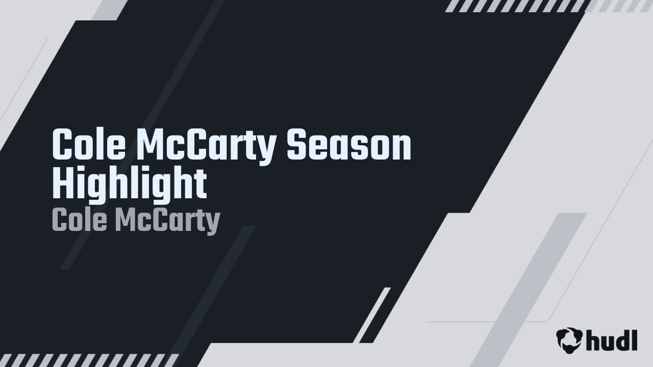 Cole McCarty Season Highlight - Cole McCarty highlights - Hudl