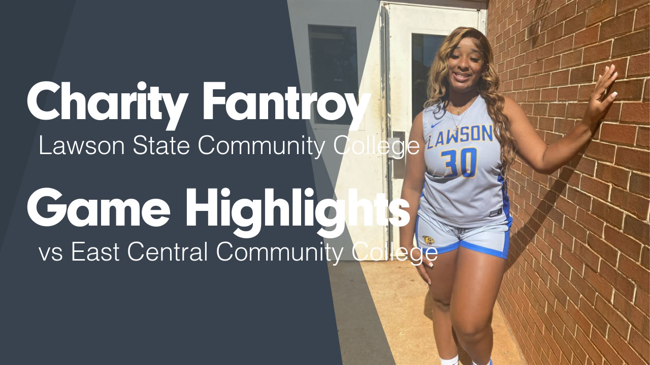 Game Highlights vs East Central Community College - Charity Fantroy ...