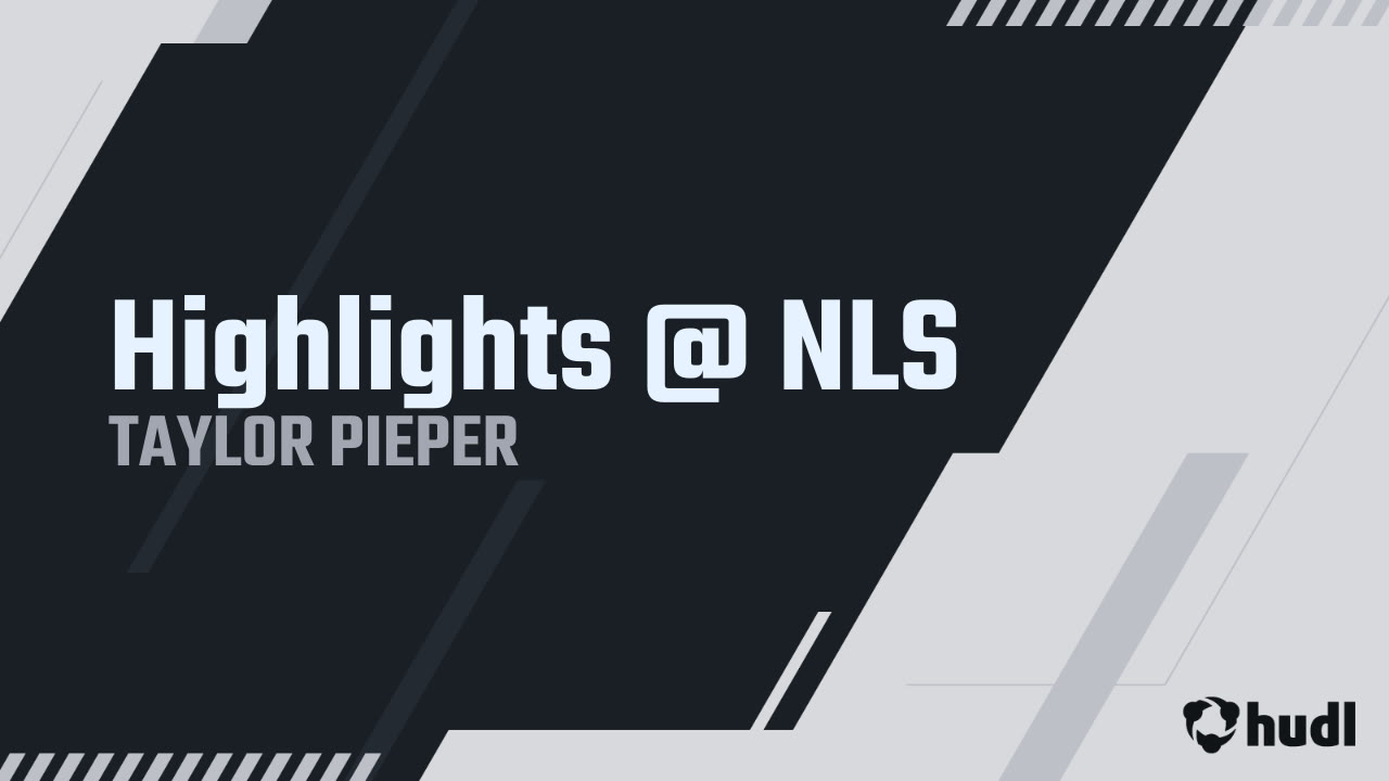 Highlights @ NLS - TAYLOR PIEPER highlights - Hudl