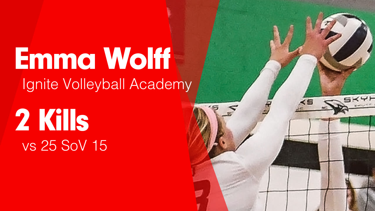2 Kills vs 25 SoV 15 - Emma Wolff highlights - Hudl