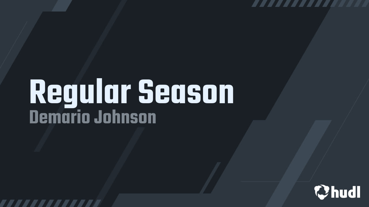Regular Season - Demario Johnson highlights - Hudl