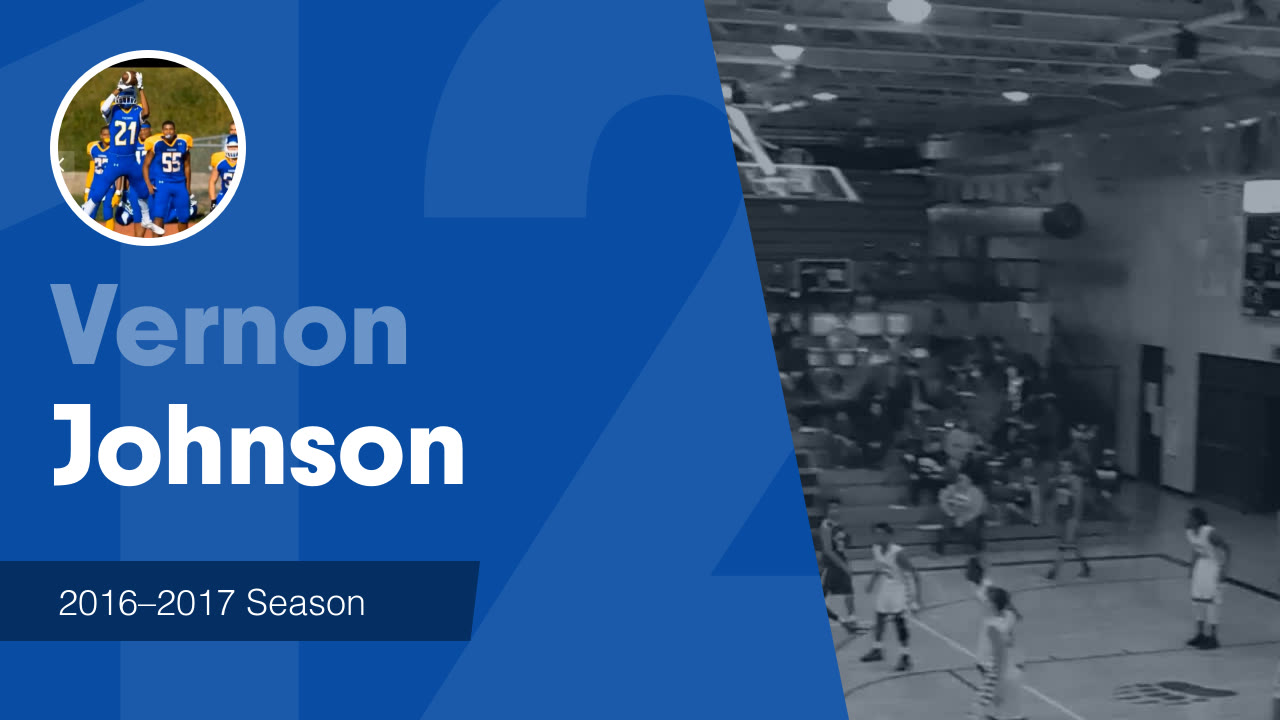 Season Recap: Vernon Johnson 2016-2017 - Vernon Johnson highlights - Hudl