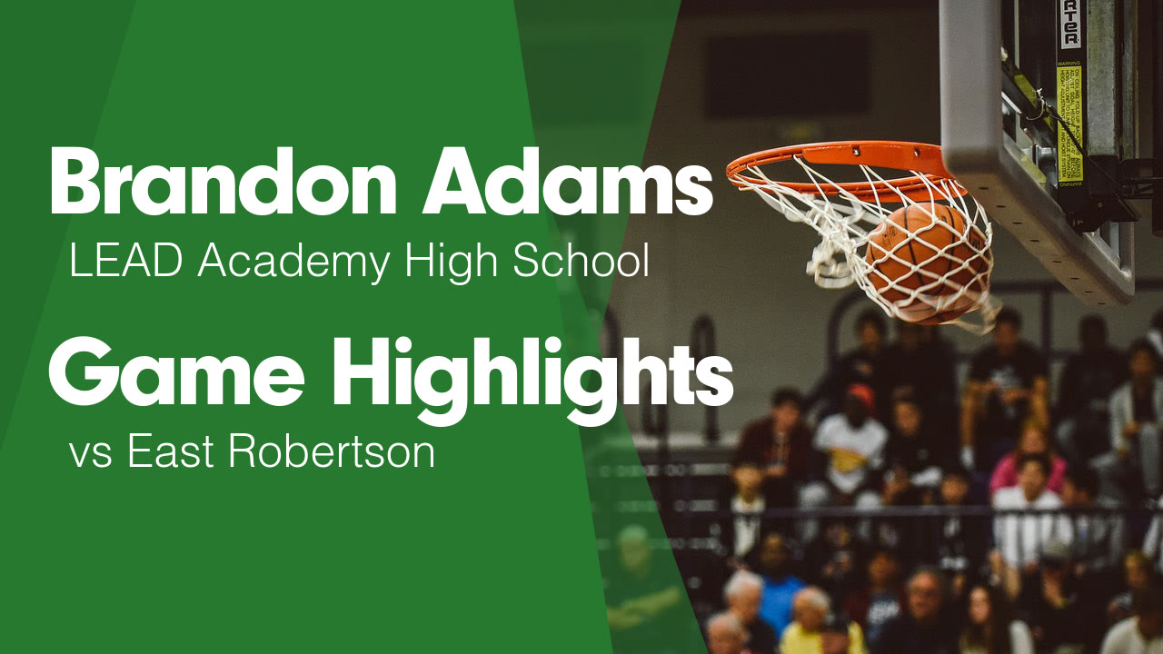 Game Highlights vs East Robertson - Brandon Adams highlights - Hudl