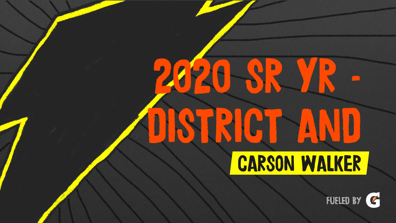 2020 Sr Yr - District and Playoffs - Carson Walker highlights - Hudl