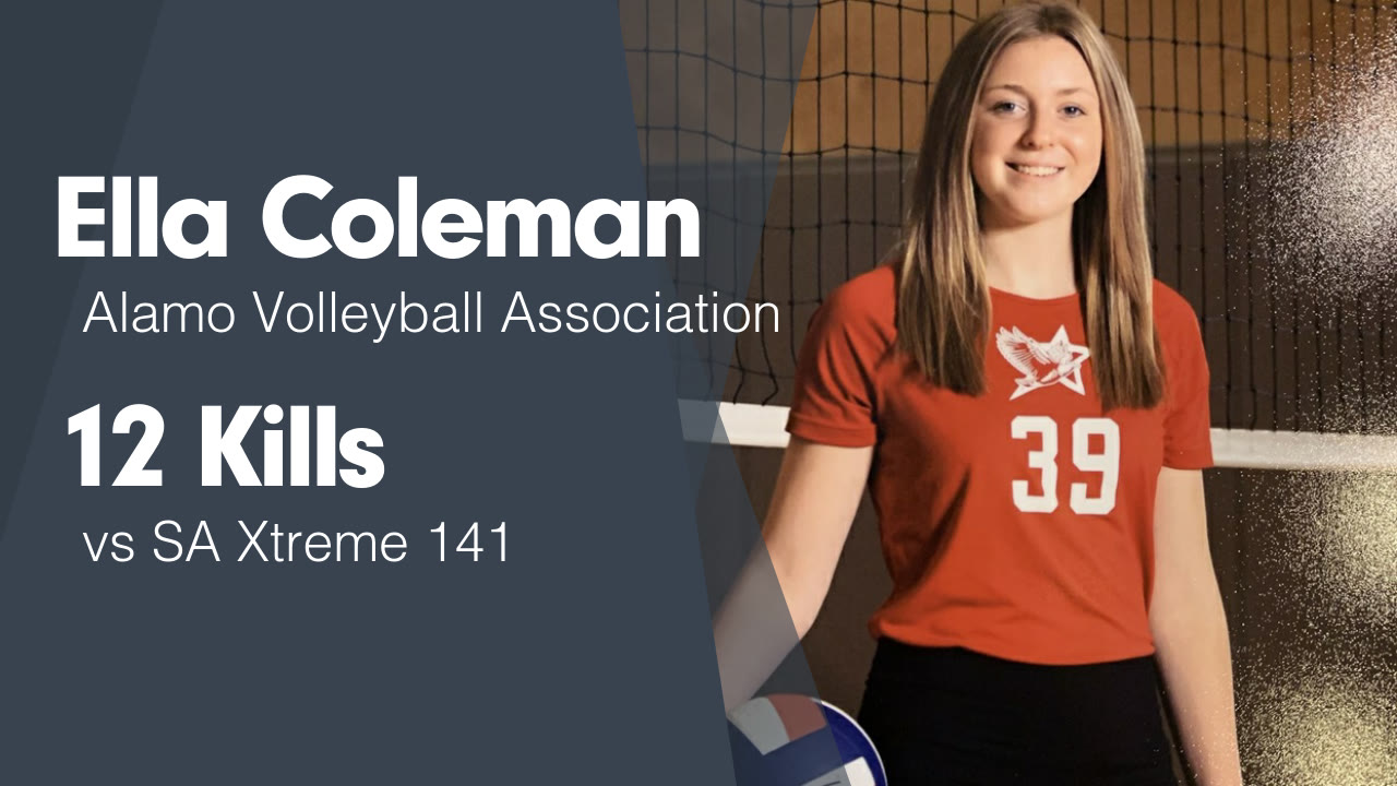 12 Kills vs SA Xtreme 141 - Ella Coleman highlights - Hudl